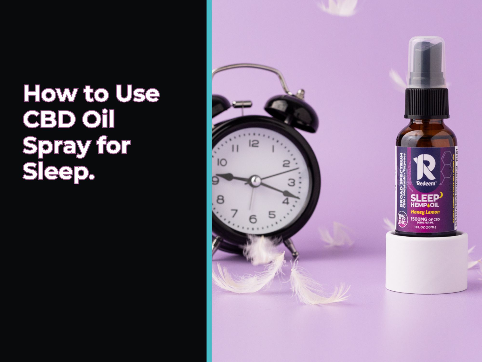 How to Use CBD Oil Spray for Sleep: Remarkable Benefits
