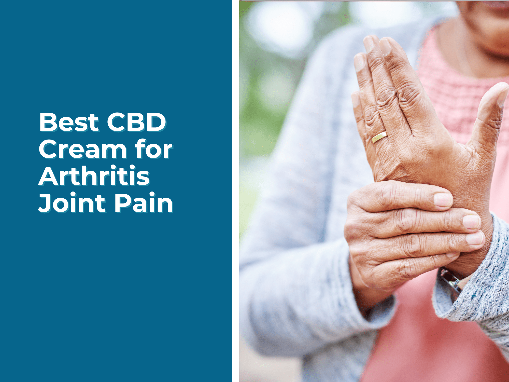 Best CBD Cream for Arthritis Joint Pain