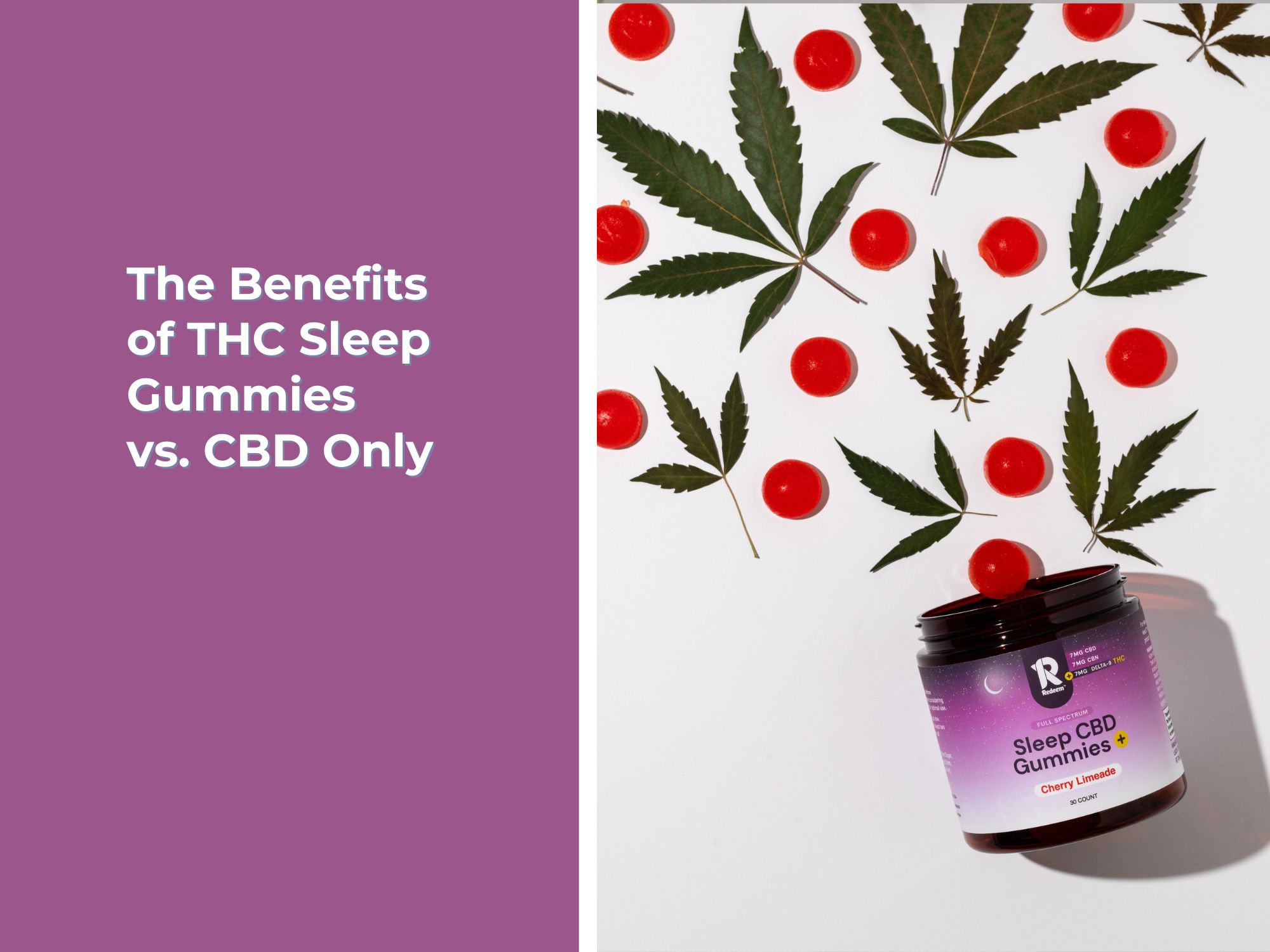 THC vs CBD Sleep Gummies: Which Helps You Sleep Better? | Redeem ...